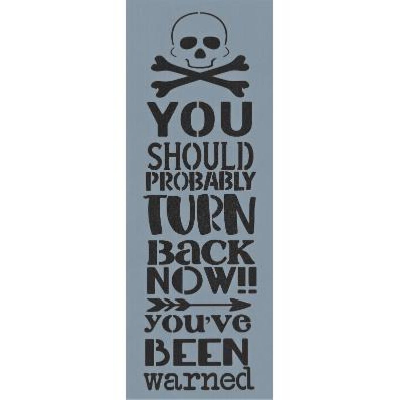 Turn Back Now Stencil - Etsy