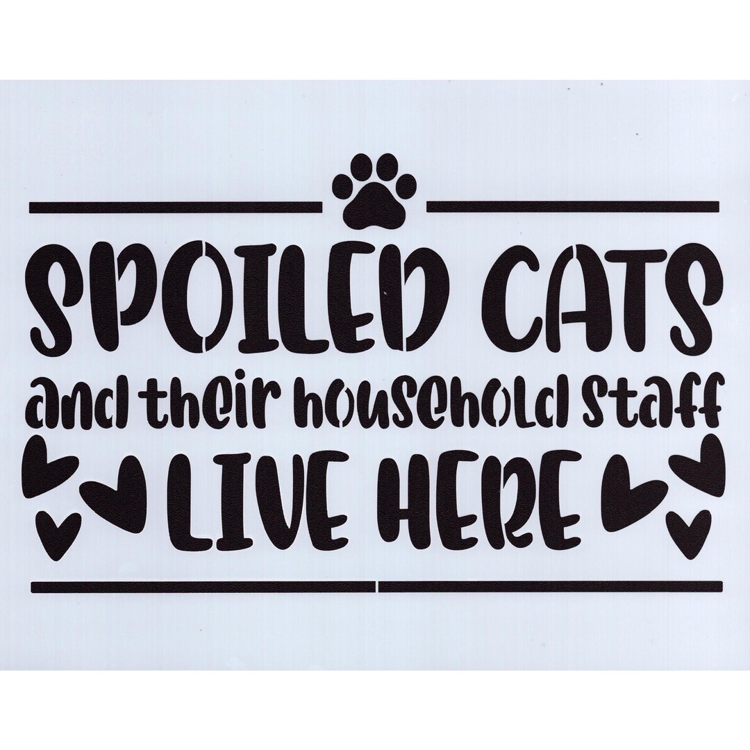 Spoiled Cats and Their Household Staff Stencil - Etsy