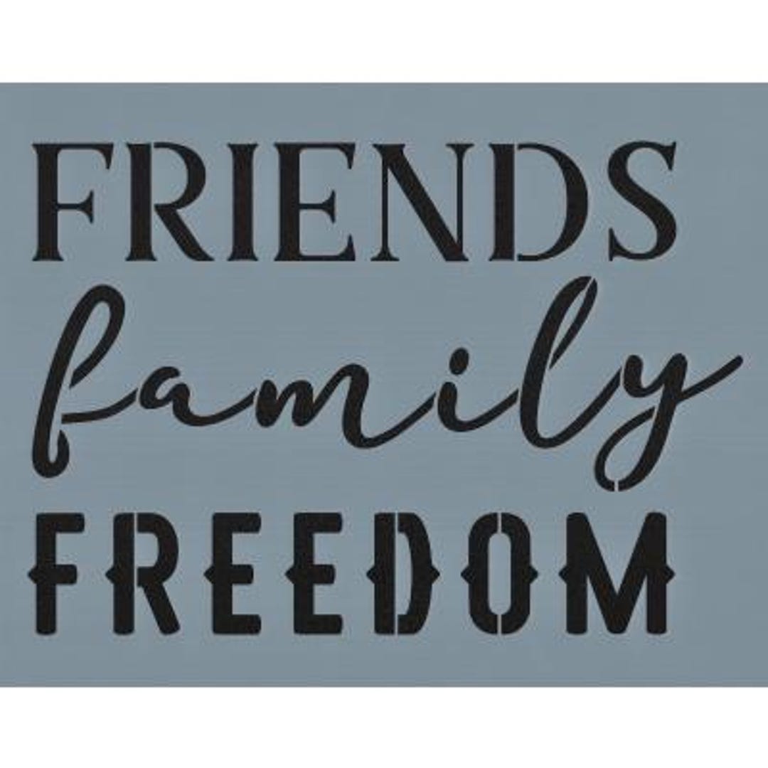 Friends Family Freedom Stencil - Etsy