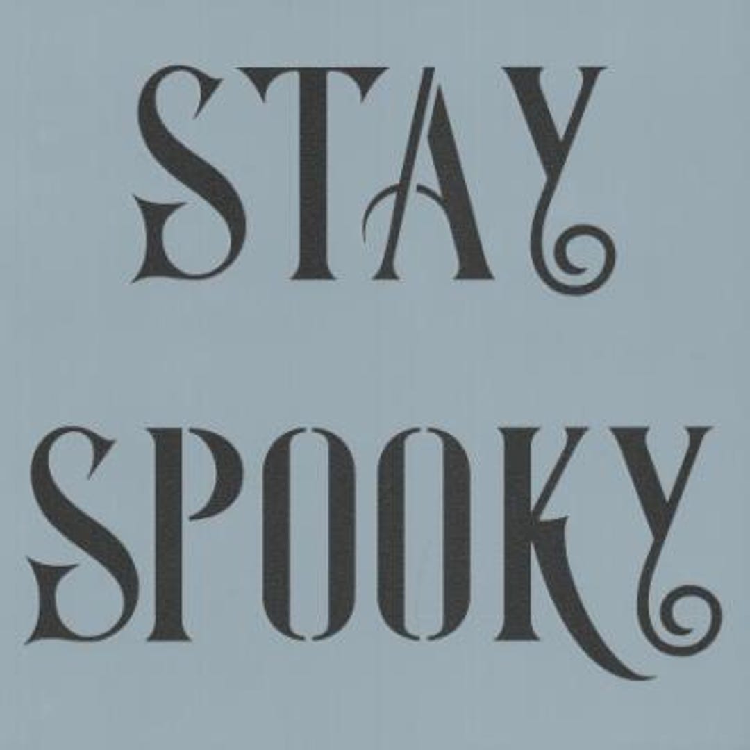Mini Signs: Stay Spooky Stencil - Etsy