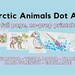 Arctic Animals Preschool Dot Marker Printable Arctic Animals Coloring ...