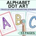 Alphabet Dot Art Preschool Worksheets for Kids ABC Tracing Worksheet ...