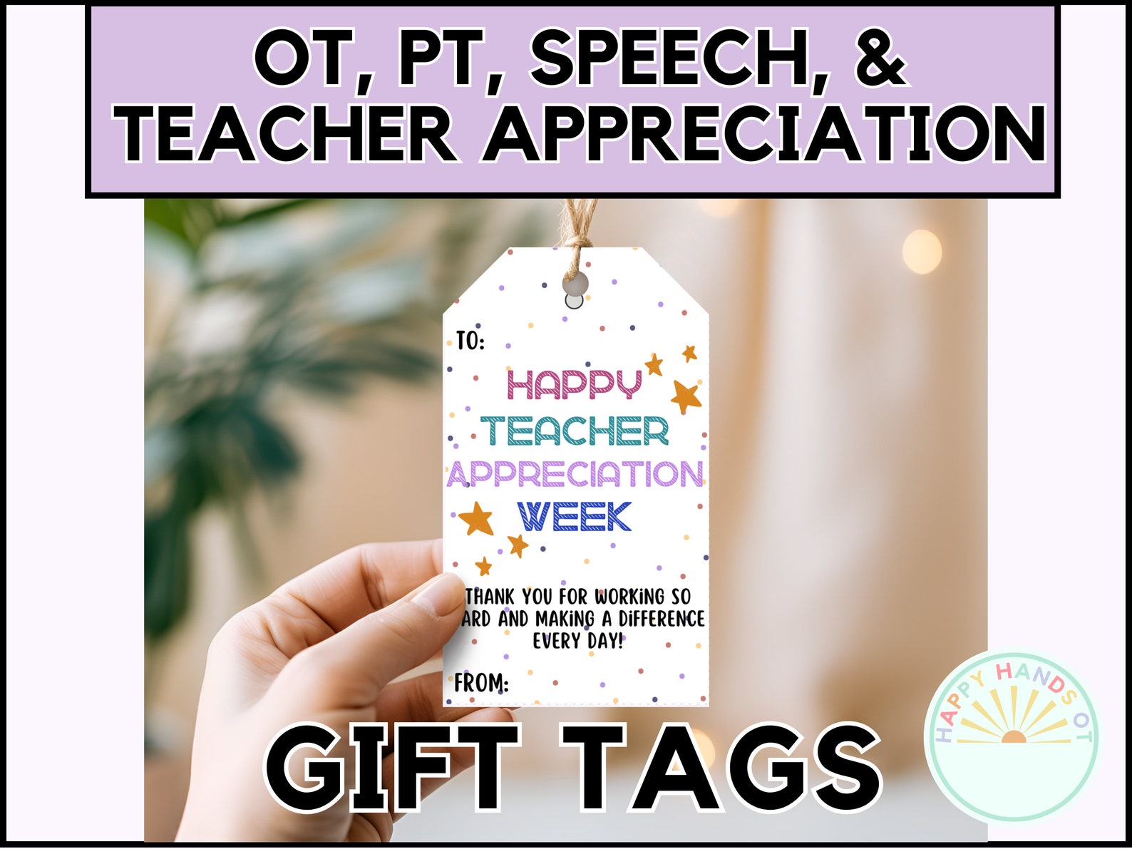 Printable Gift Tags for Staff Appreciation - Speech, Physical Therapy ...