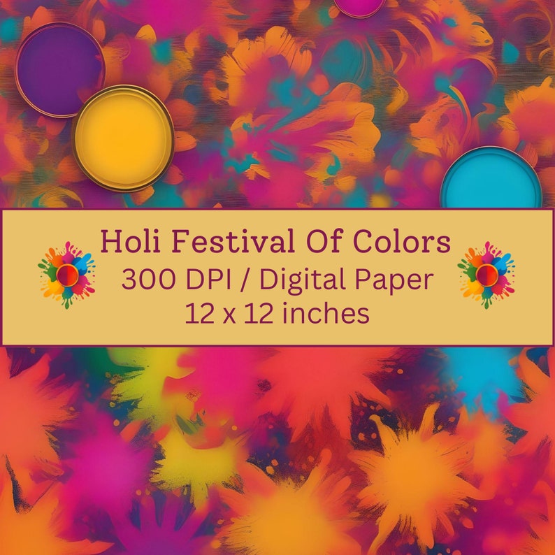 Holi Festival of Colors Digital Paper & Clipart 12x12 Inch 300 DPI ...