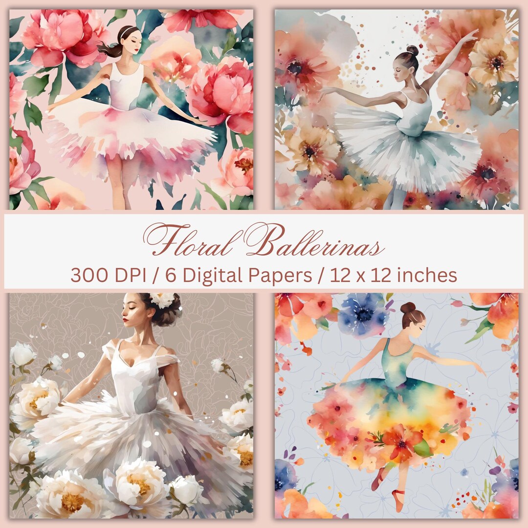 Ballerina Digital Paper Watercolor Floral Ballerinas PNG 6 Files 12x12 ...