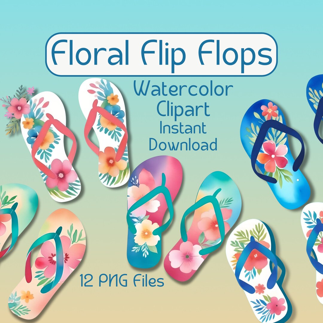 Floral Flip Flops Clipart Bundle, Printable Watercolor Flower Hawaiian ...