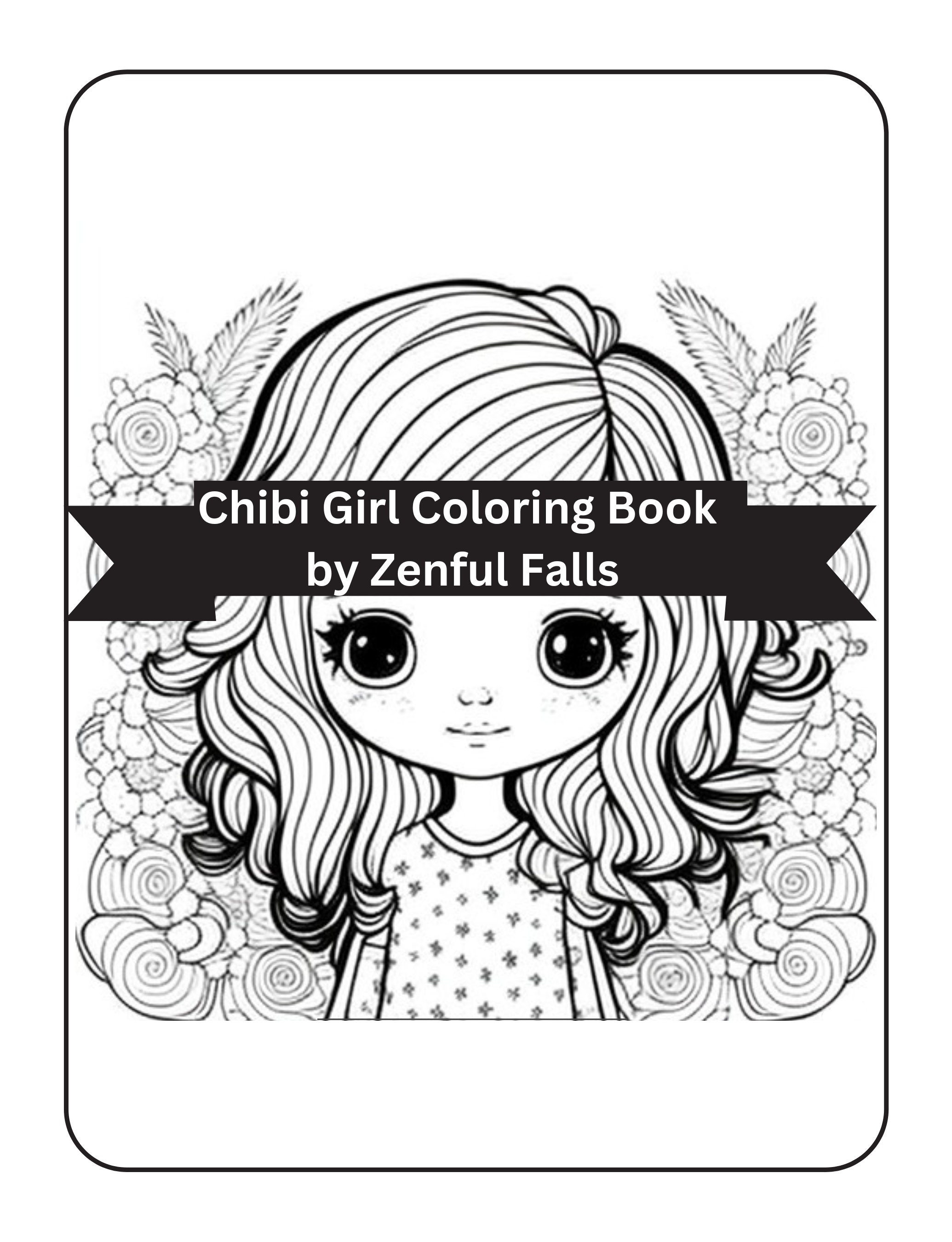 Chibi Girl Coloring Book: Cute Illustrations With Adorable Graphic ...