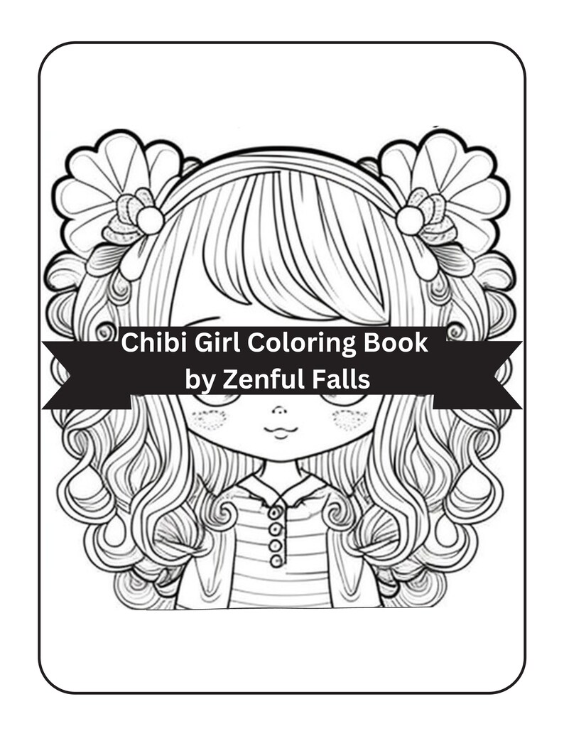 Chibi Girl Coloring Book: Cute Illustrations With Adorable Graphic ...