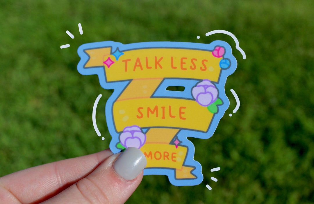 Hamilton Inspired Die Cut Sticker - Talk Less, Smile More - Etsy