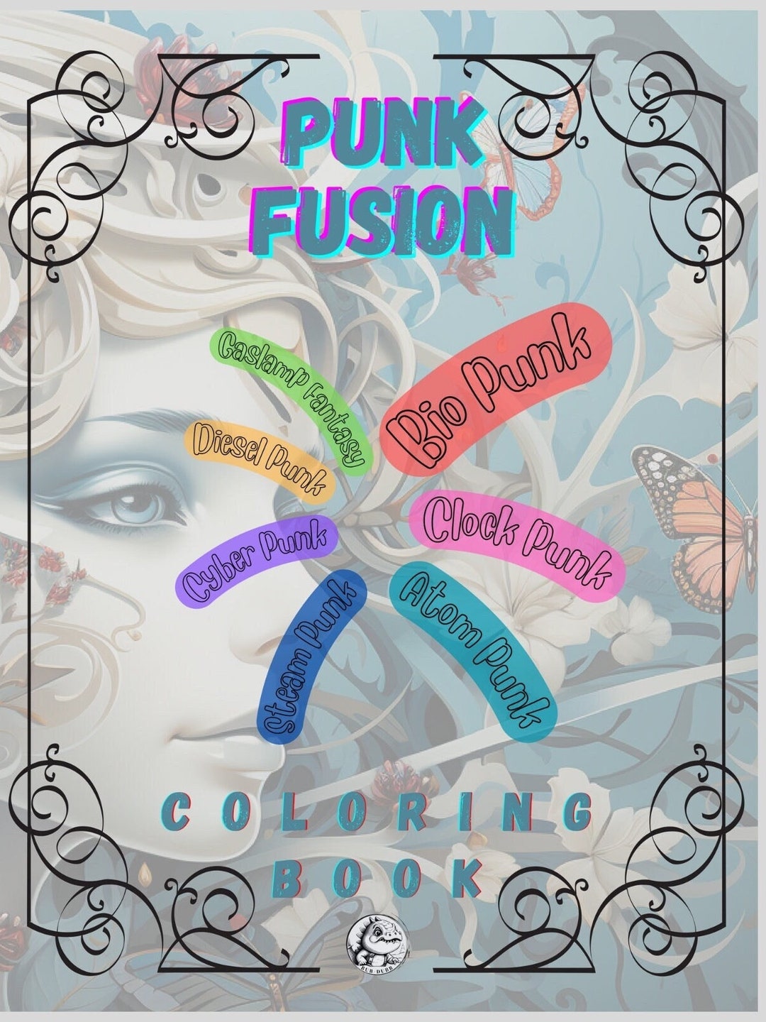 PUNK FUSION: Steampunk, Dieselpunk, Cyberpunk, Atompunk, Biopunk ...