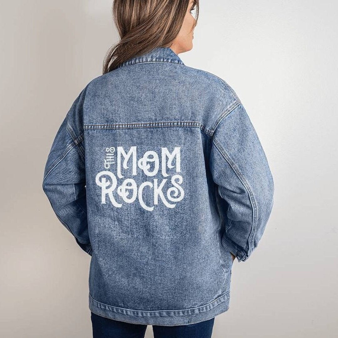 Women's Denim Jacket, This Mom Rocks, Oversized, Mother's Day Gift, Mom ...