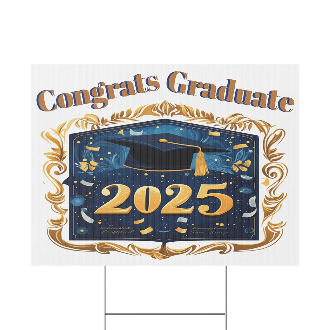 Congrats Graduate 2025 Graduation Sign, Say You're Proud, Large Yard ...