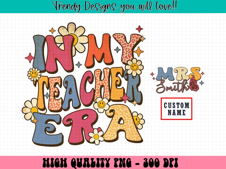 Personalized in My Teacher Era Png in My Teacher Era Png - Etsy