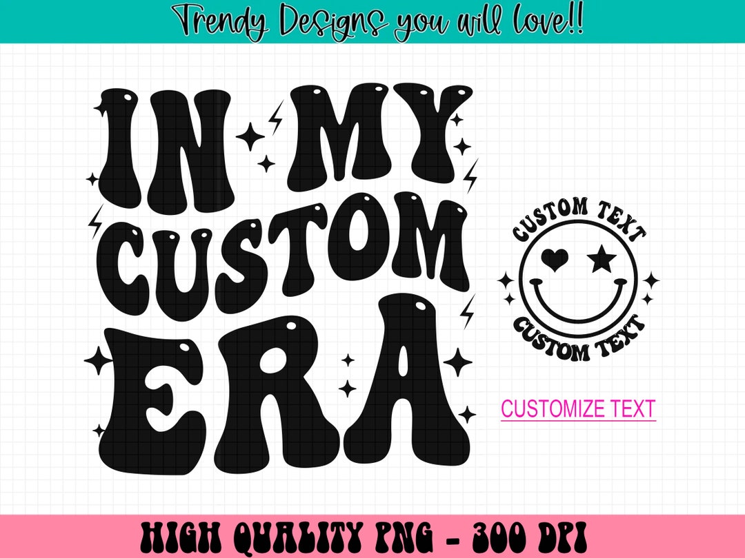 Custom in My Era Png, Custom Era Png, Custom in My Era Png, Custom Wavy ...