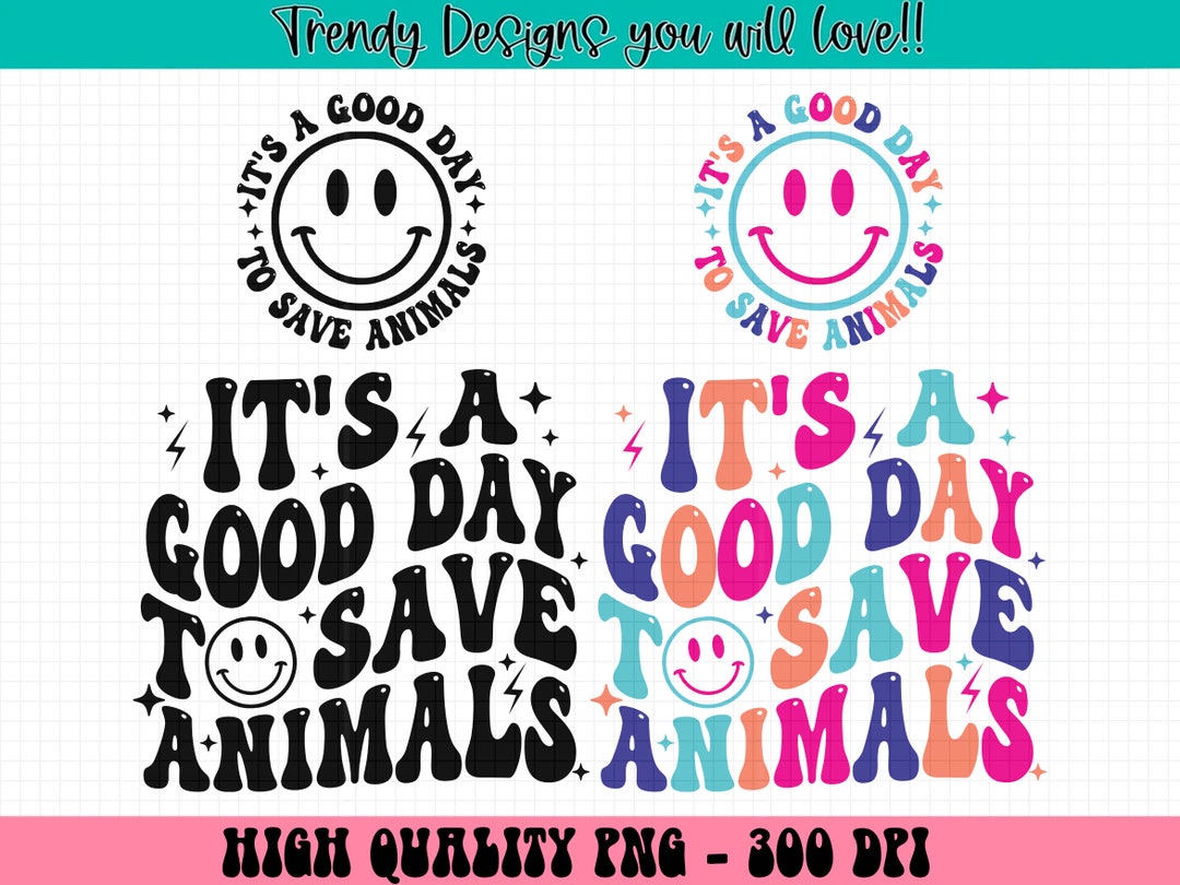 It's A Beautiful Day to Save Animals Png, Animal Rescue Png, Save ...
