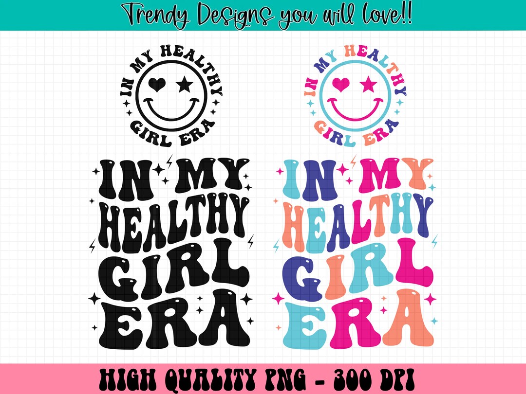 In My Healthy Girl Era Png - Etsy