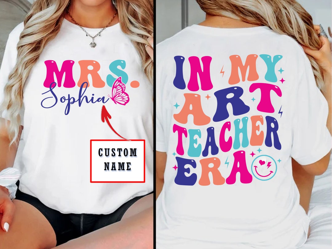 In My Art Teacher Era Png, Art Teacher Png, in My Teacher Era Png, Gift for Art Teacher, Cute ...
