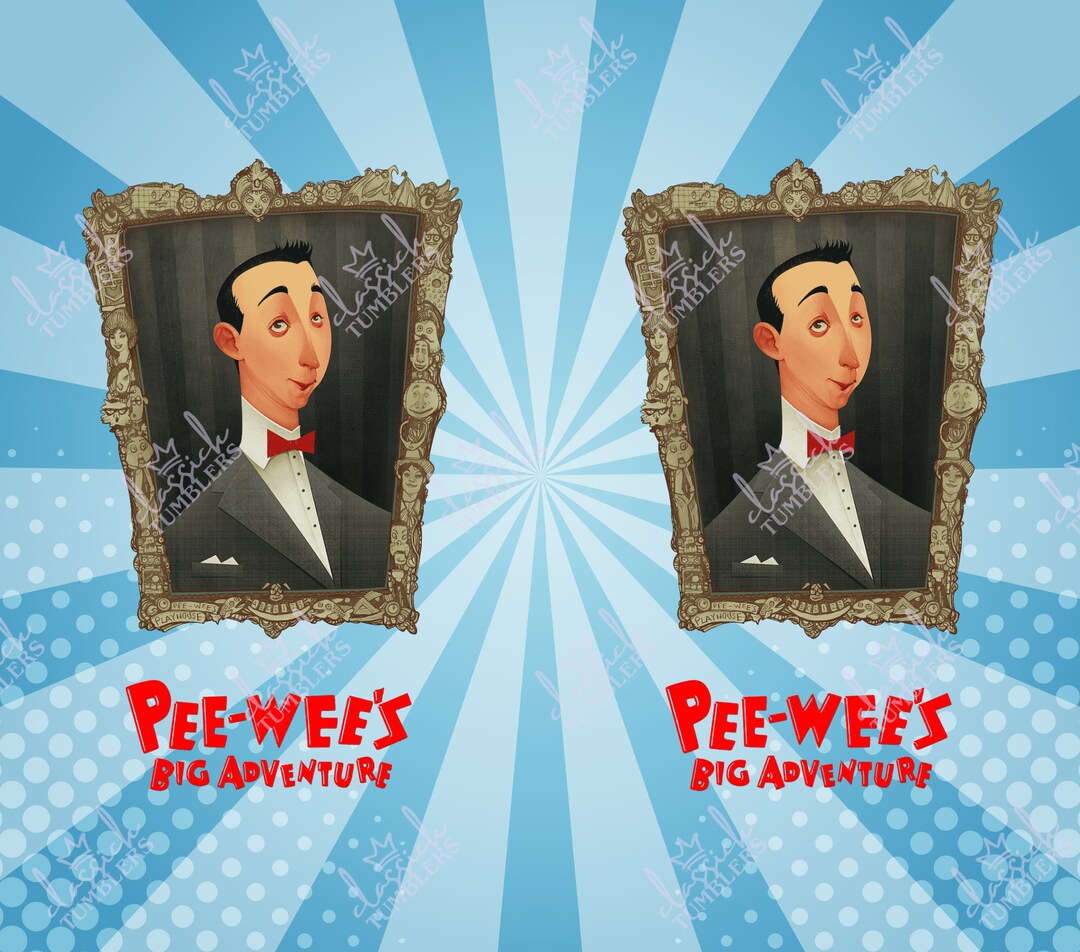 Pee Wee RIP Big Adventure 20oz Skinny Tumbler Sublimation Wrap Design ...