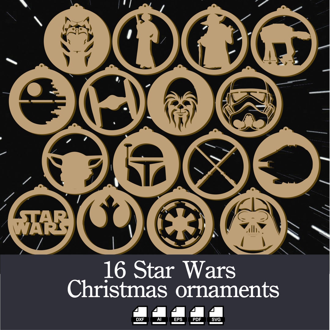 Star Wars Themed Christmas Ornaments, Laser Cut Files, 16 Star Wars ...