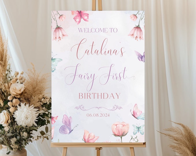 Fairy First Birthday Welcome Sign, Butterfly Fairy Garden Welcome ...
