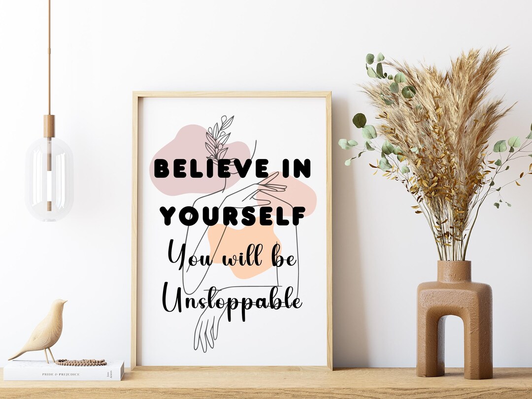 Believe in Yourself You Will Be Unstoppable Quote Abstract - Etsy