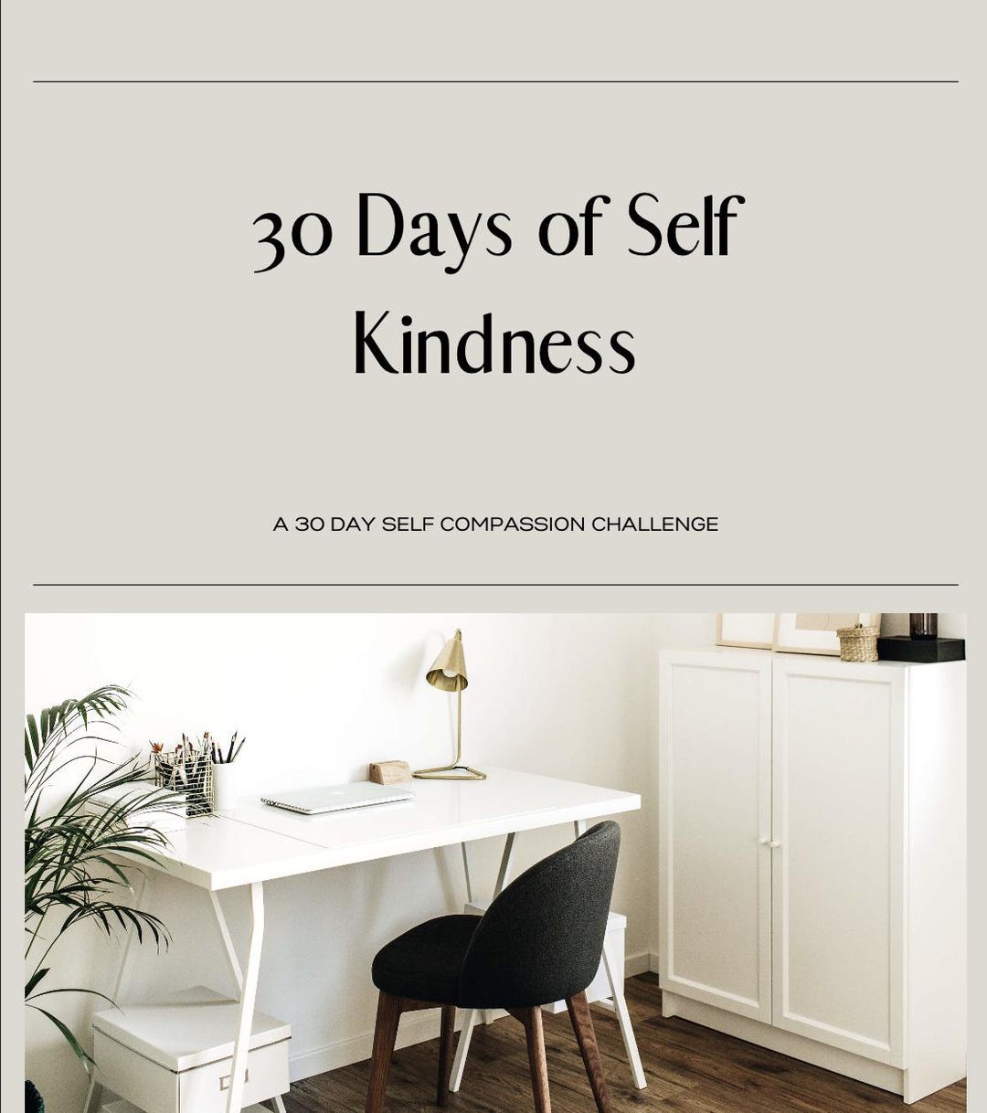 30 Days of Self-kindness: A Self-compassion Challenge for Mental ...