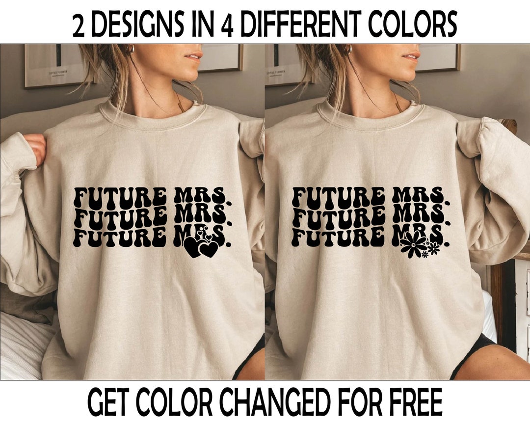 FUTURE MRS. SVG File Future Mrs. Retro Svg Future Mrs. Wavy Svg Future ...