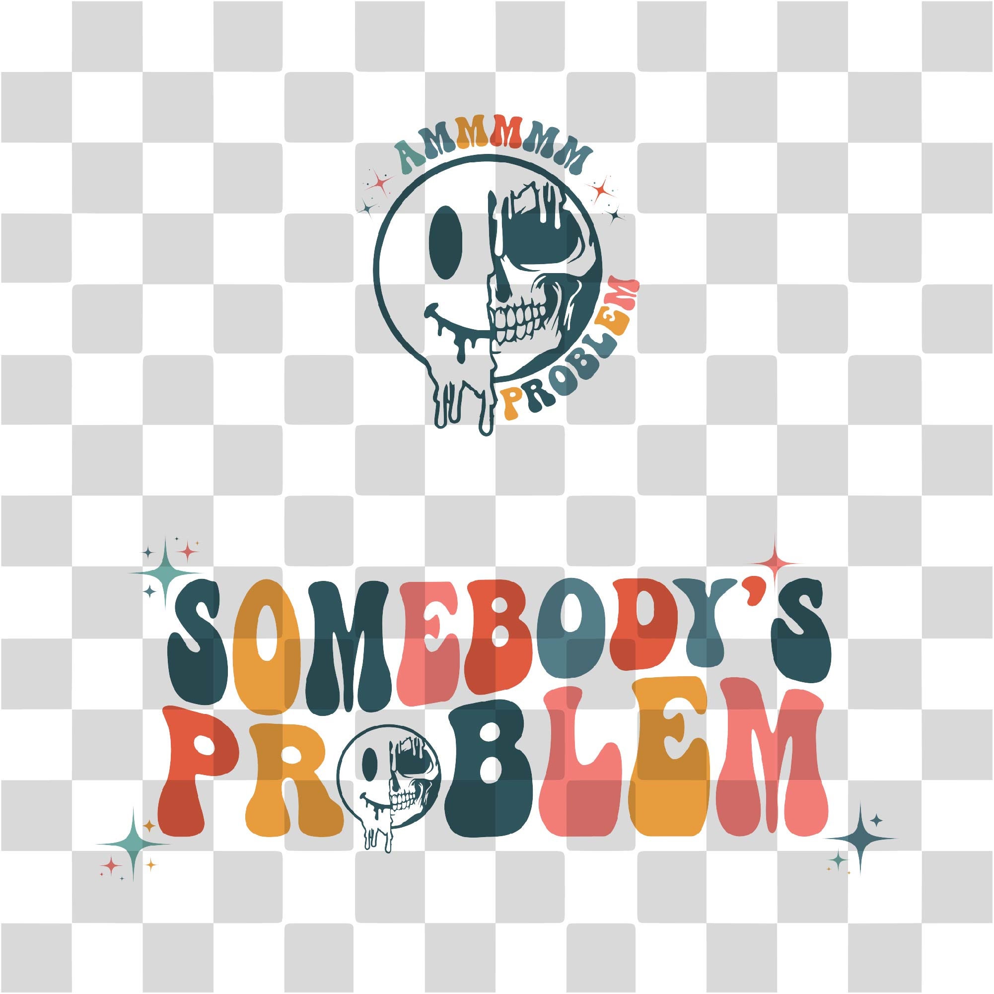 Somebody's Problem SVG and PNG With Pocket Design, Somebodys Problem ...