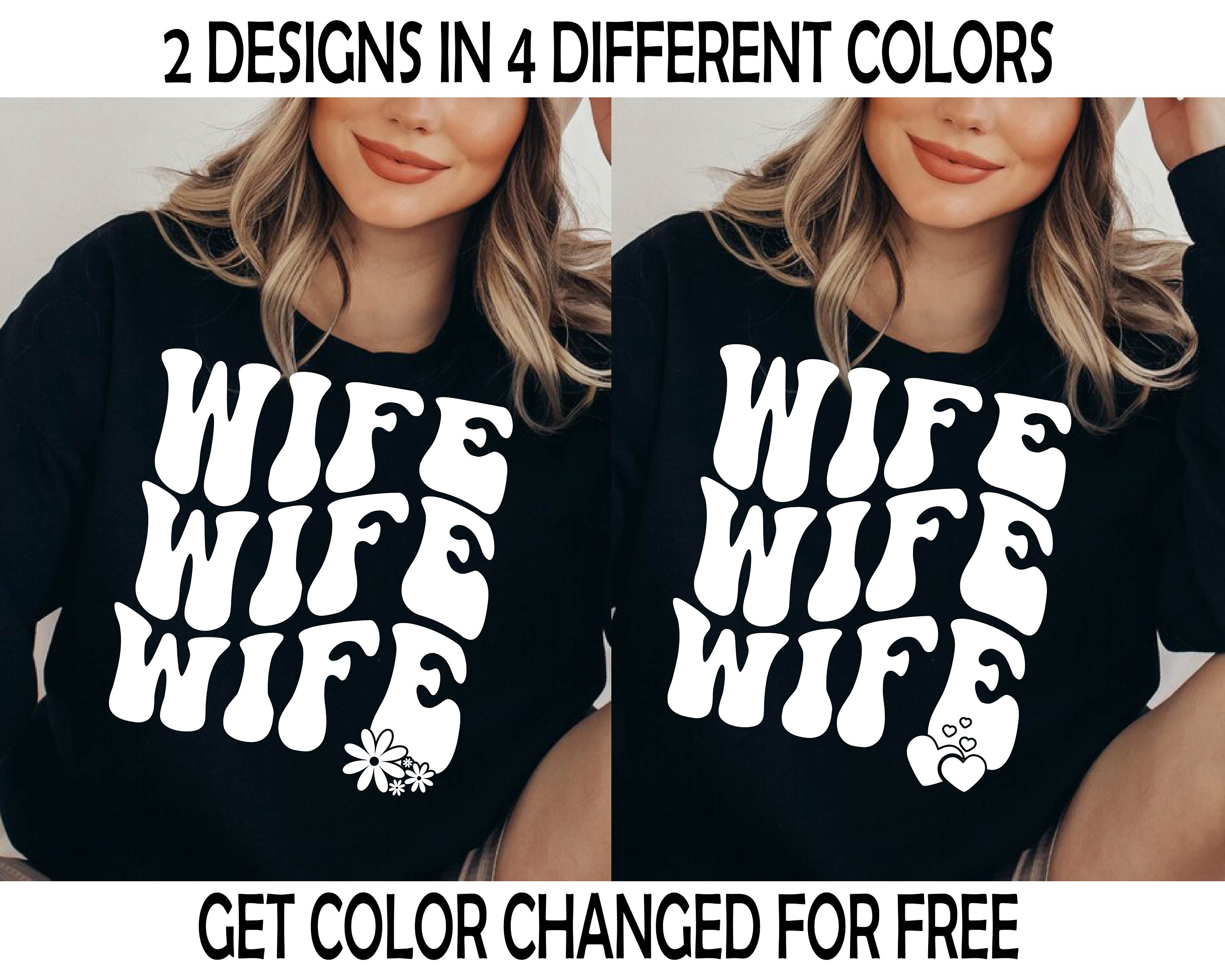 WIFE SVG File Wife Retro Svg Wife Wavy Svg Wife Wife Png Wife Shirt Svg ...