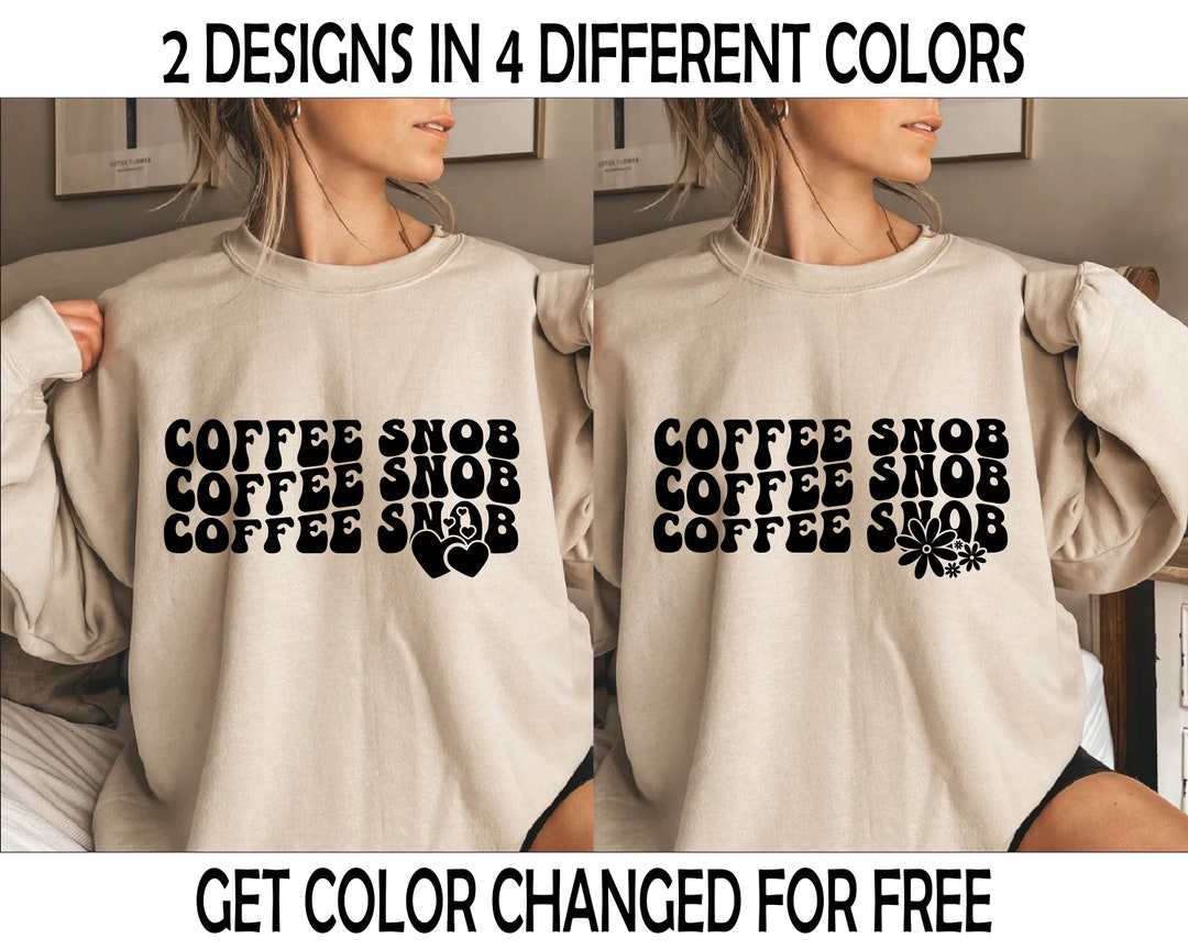 Coffee Snob Svg File Coffee Snob Retro Svg Coffee Snob Wavy Svg Coffee ...