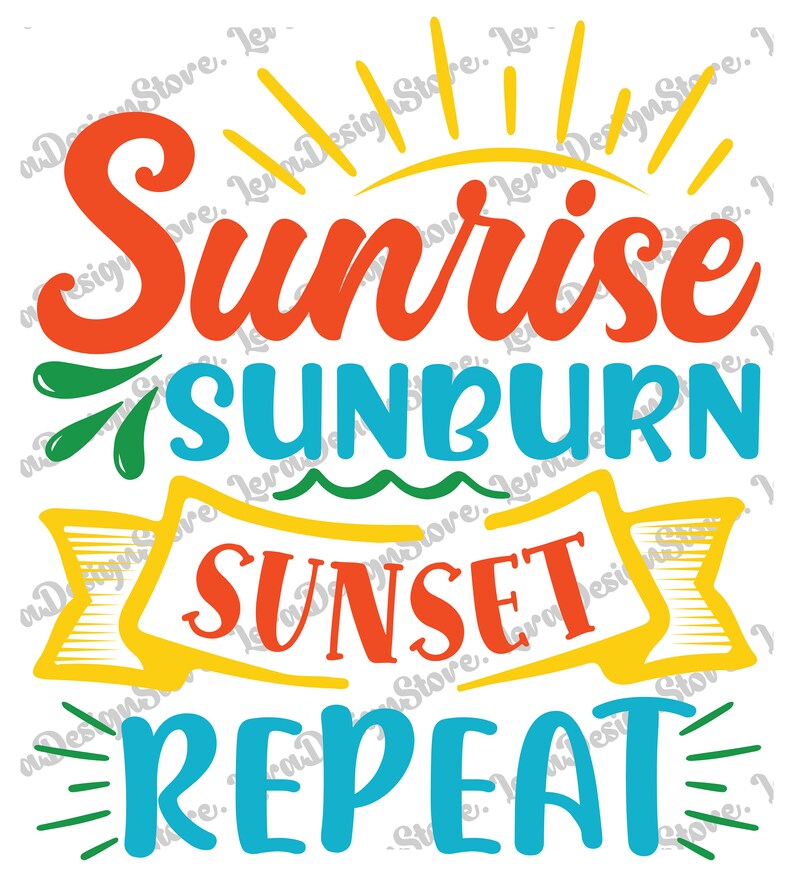 Sunrise Sunburn Sunset Repeat, Png, Design, Download, Summer, Beach ...