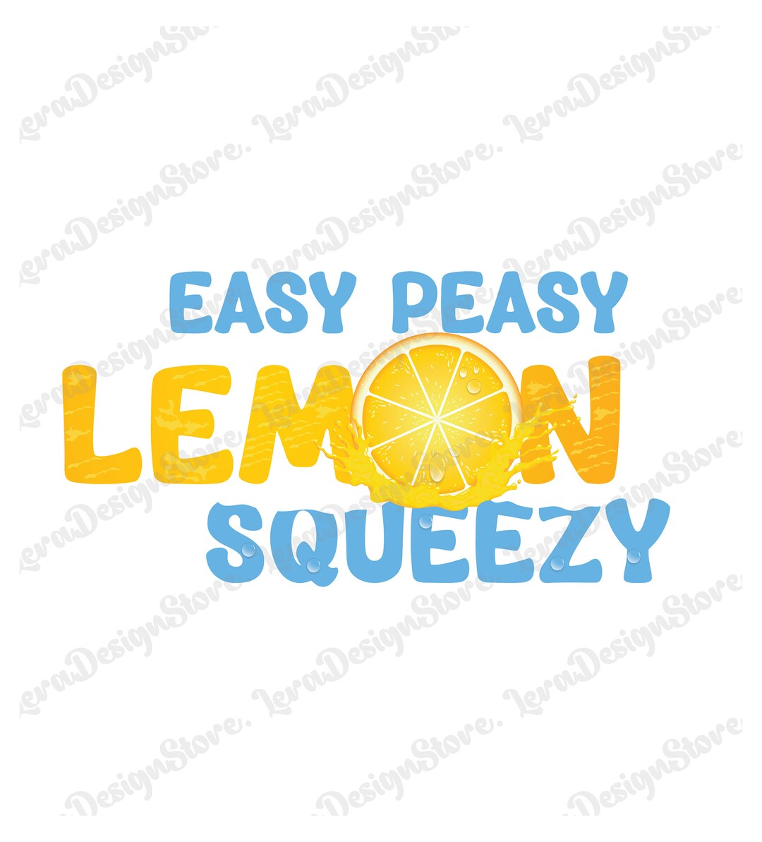 Easy Peasy Lemon Squeezy, Png Sublimation Design Download, Cute Lemon ...