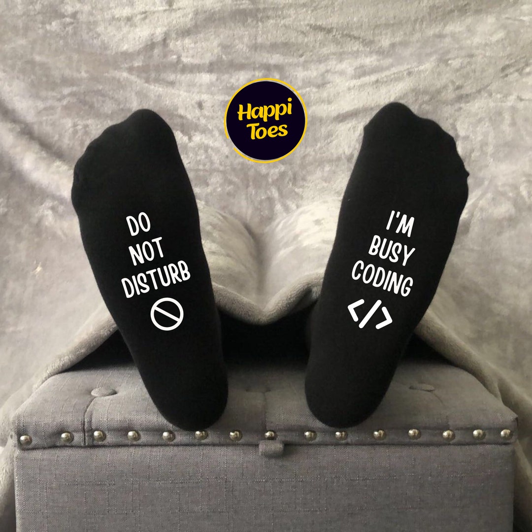Coding Socks Im Busy Coding T Coder Socks Html Css Python Programmer T Programming