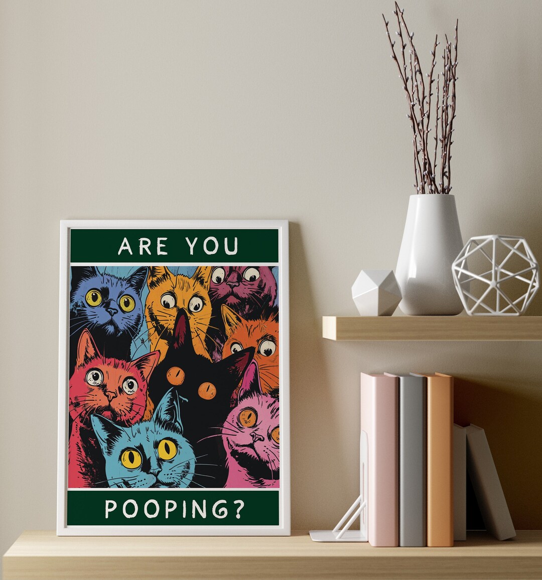 Cat Print, Are You Pooping Cat Art, Humorous Bathroom Signs, Funny Cat ...
