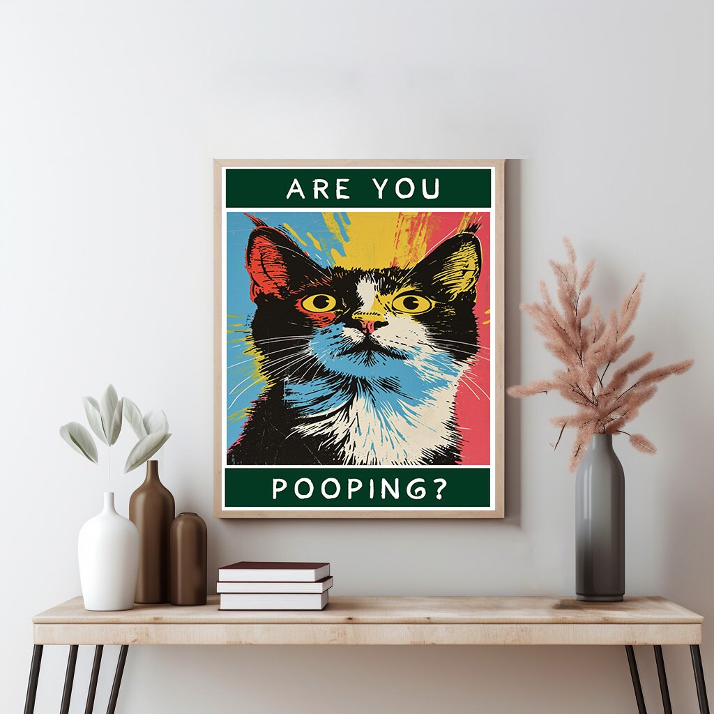 Cat Print, Are You Pooping Cat Art, Humorous Bathroom Signs, Funny Cat ...
