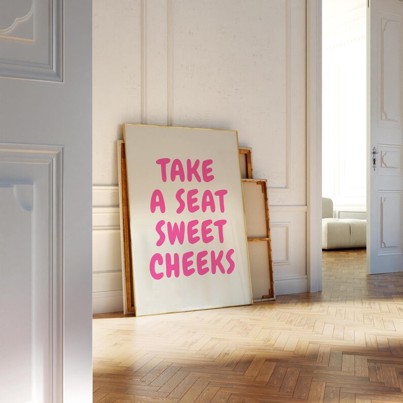 Take a Seat Sweet Cheeks Print, Pink Preppy Wall Art, Pink Beige Trendy ...
