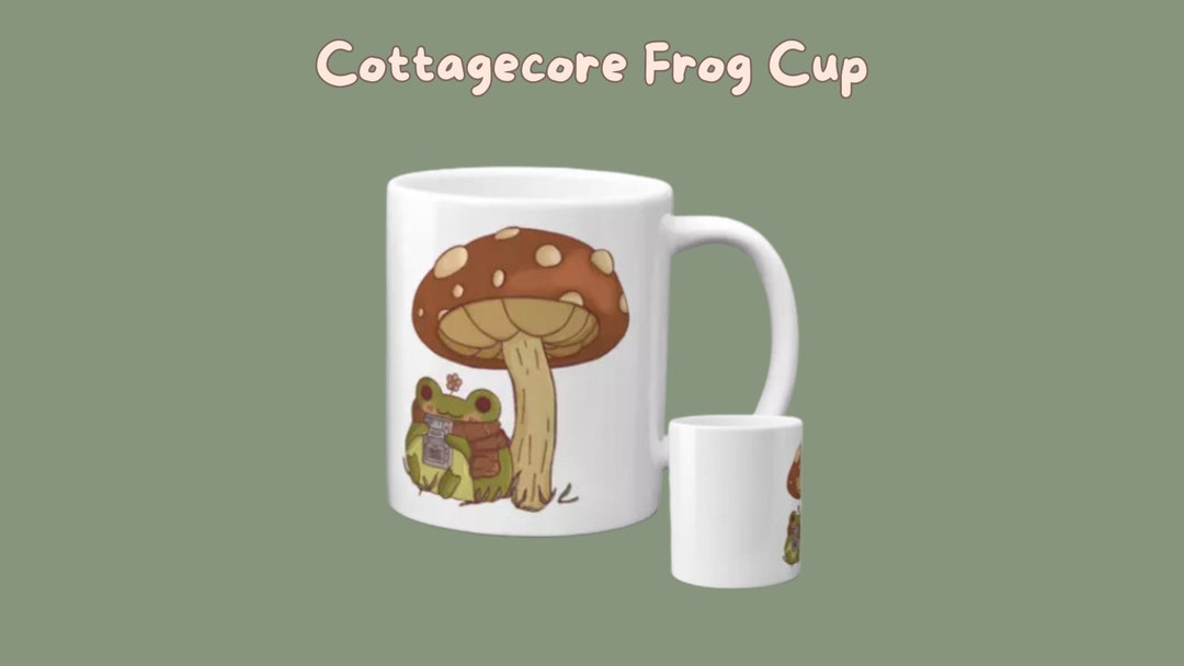 Cottagecore Frog Cup Cute, Comfy, Froggy, Merchandise, Mushroom ...