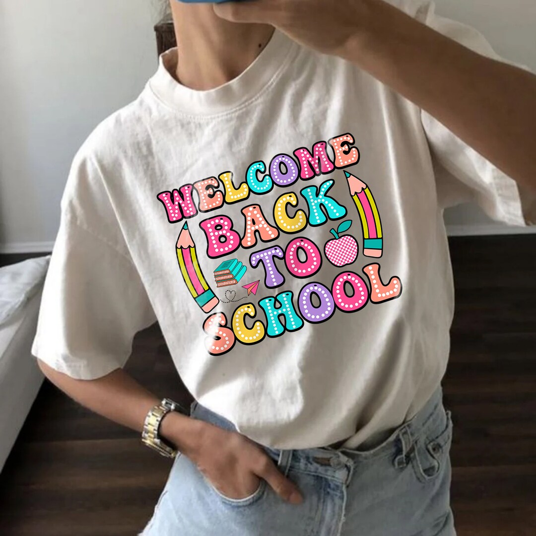 Welcome Back to School Png, Teacher Life Png,first Day of School Png ...