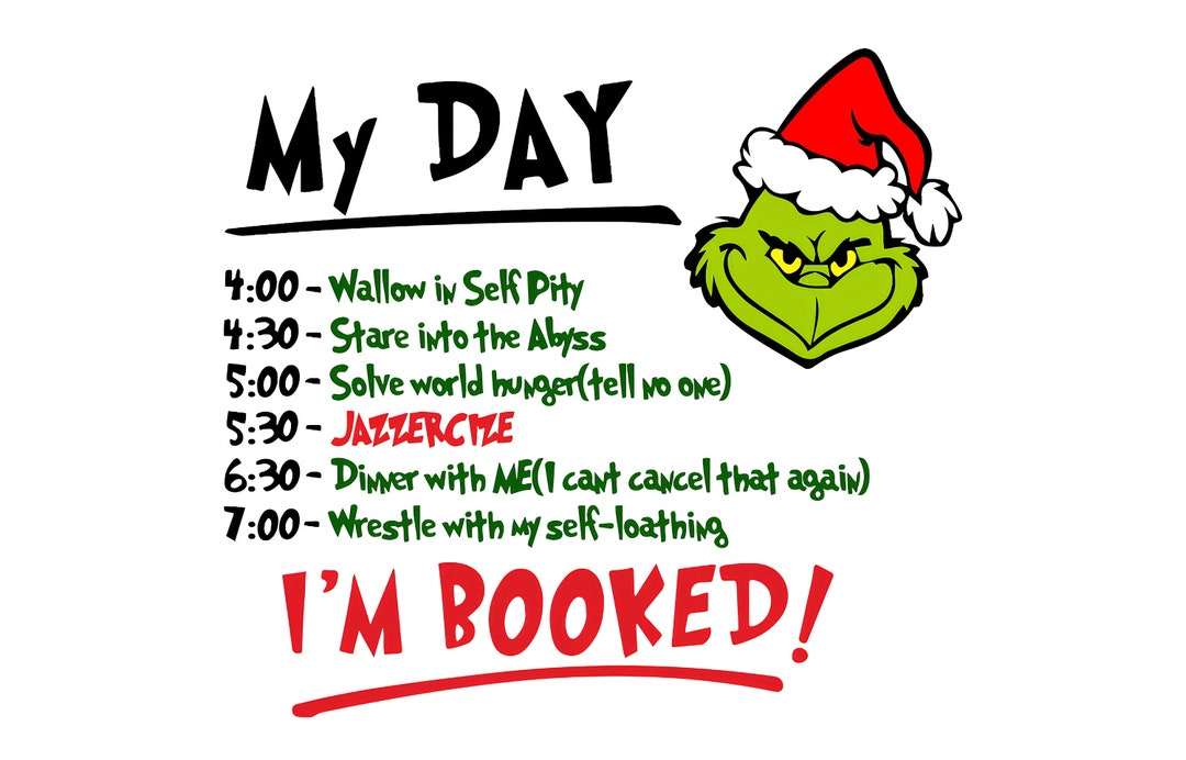 Mi día Grinch SVG, Grinch Schedule SVG, Estoy reservado SVG, Archivo ...