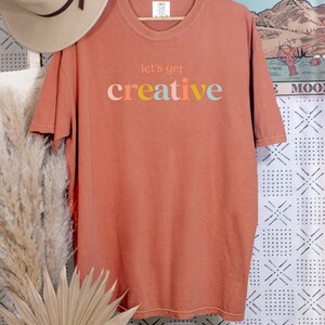 Let's Get Creative Shirt, Shirts With Sayings, Art Teacher Shirt, Art ...