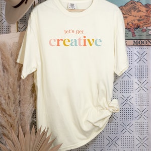 Let's Get Creative Shirt, Shirts With Sayings, Art Teacher Shirt, Art ...