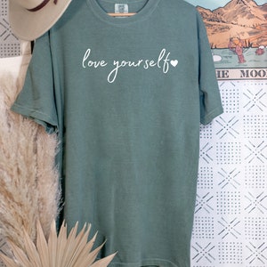 Love Yourself Shirt, Self Love Shirt, Self Care Shirt, Motivational ...