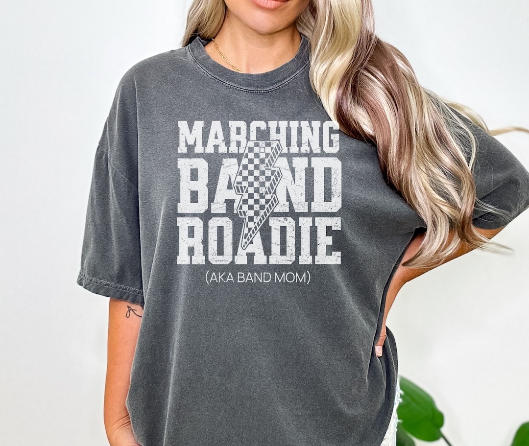 Marching Band Roadie T-shirt for Band Moms - AKA Band Mom - Perfect ...