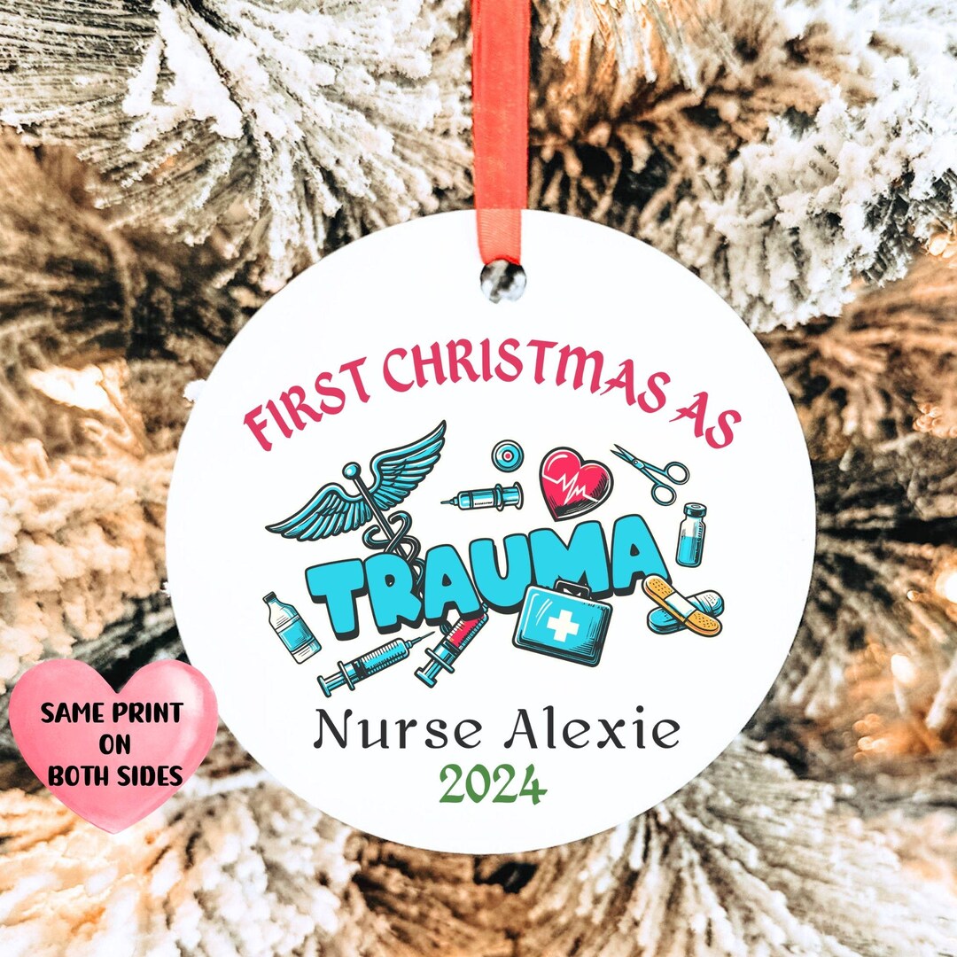 Trauma Nurse Christmas Ornament Night Shift Trauma Custom Name Nurse ...