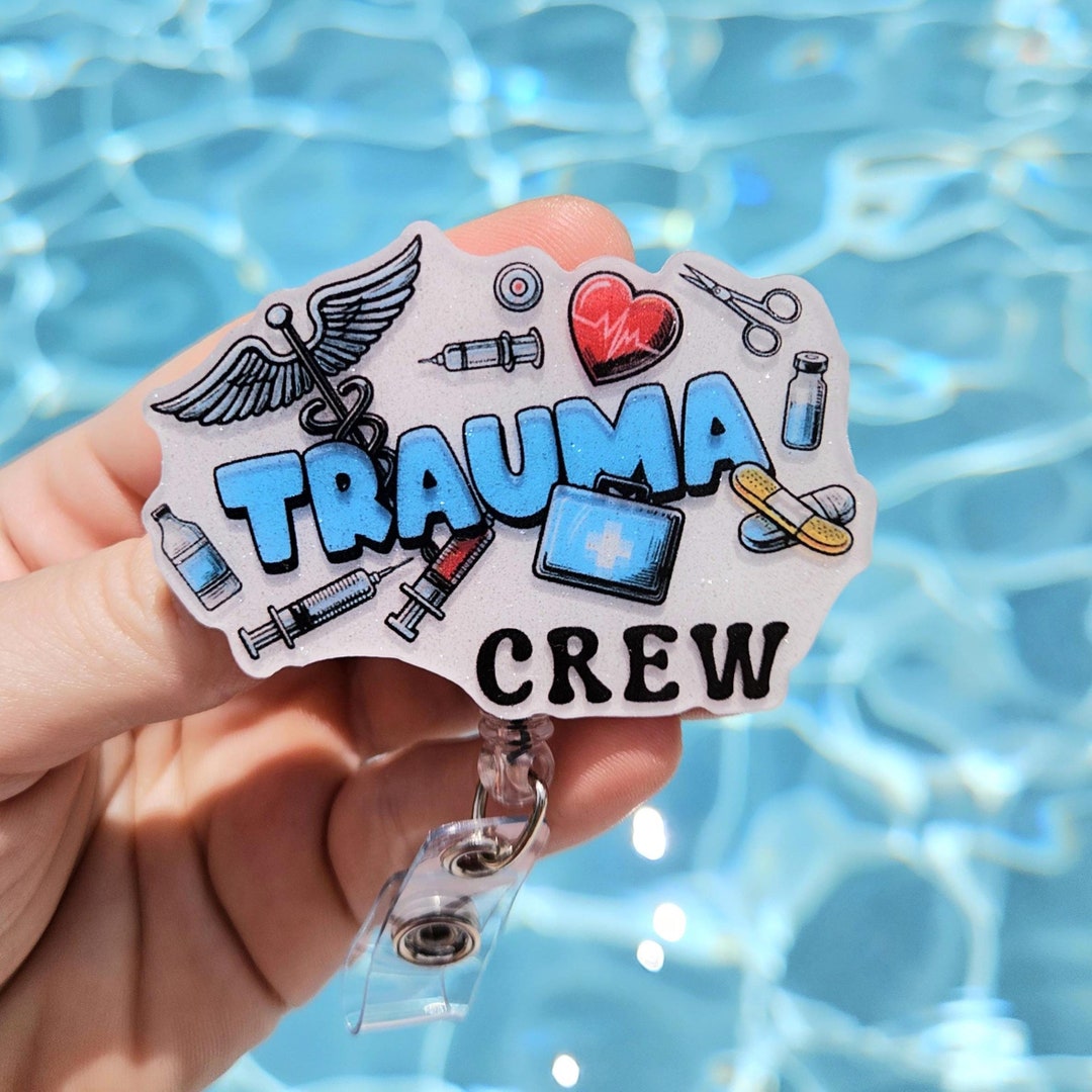 Trauma Badge Reel Critical Care Nurse Badge Id Shock Trauma Accessories ...