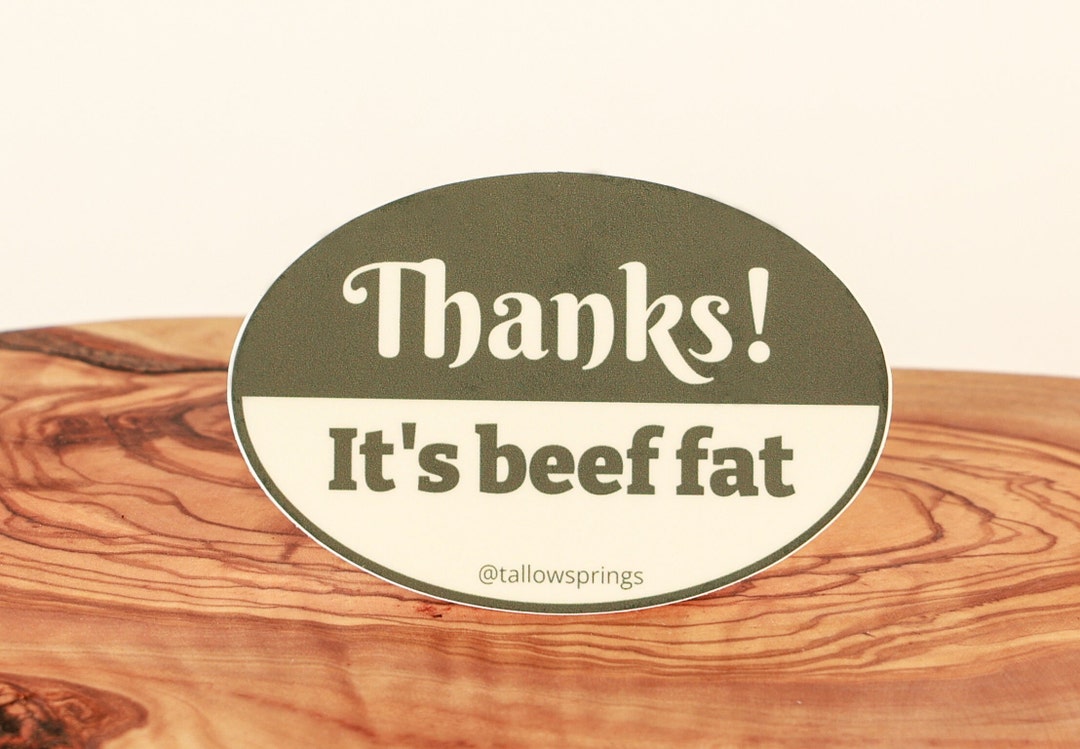 Thanks It's Beef Fat Tallow Water Bottle Sticker - Etsy