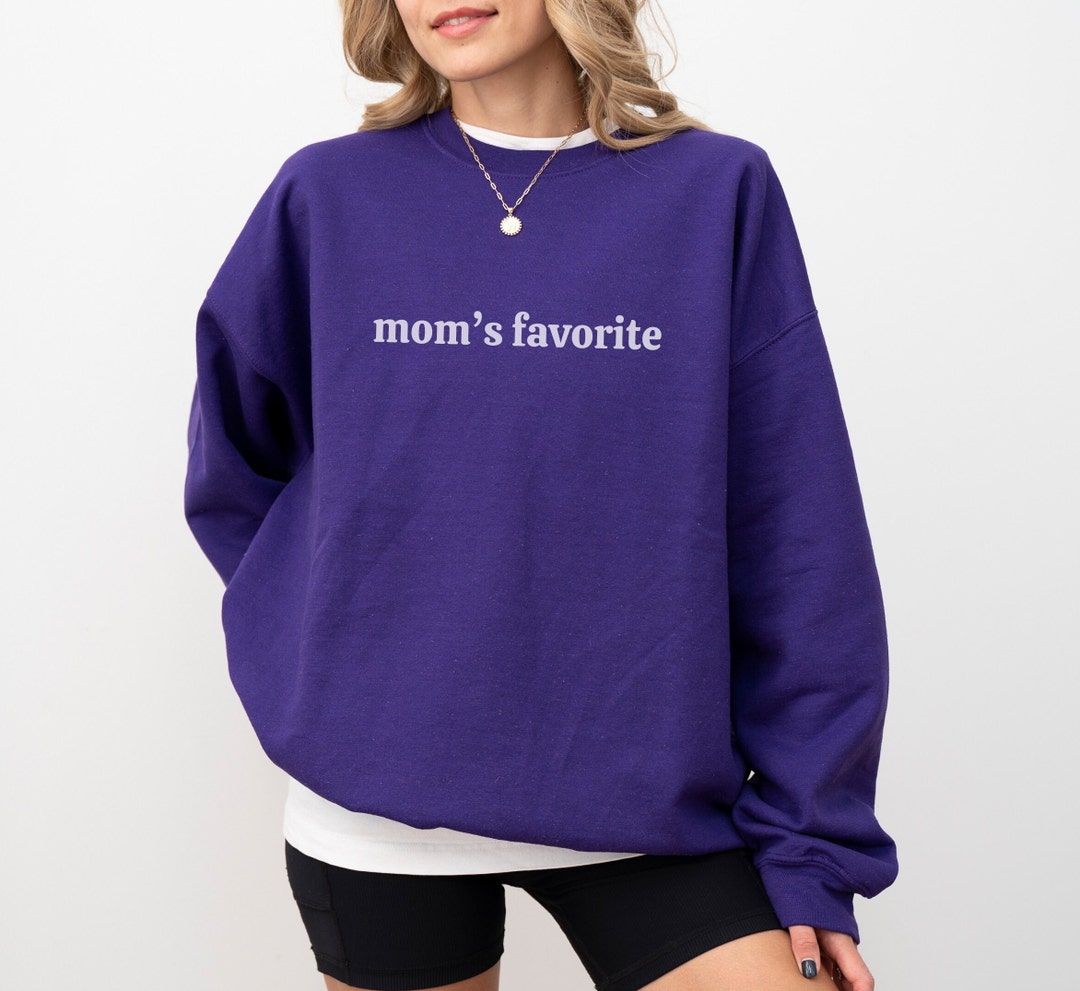 Mom's Favorite Trendy Funny Crewneck Sweatshirt, Cute Sweatshirt, Funny ...