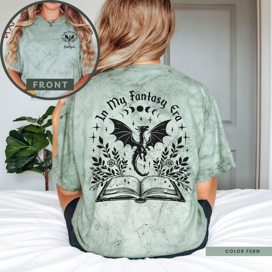 Fantasy Reader Shirt, Front and Back Print, in My Fantasy Era, Bookworm ...