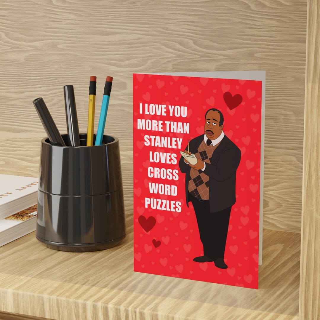 Stanley I Love You More Than Stanley Loves Crossword Puzzles Card | the ...