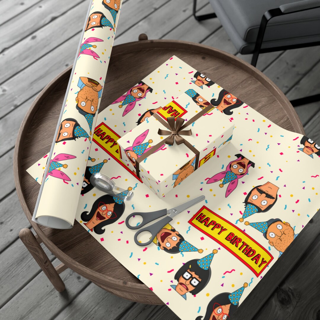 Bob's Burgers Birthday Gift Wrap Papers Gift Wrapping Happy Birthday ...